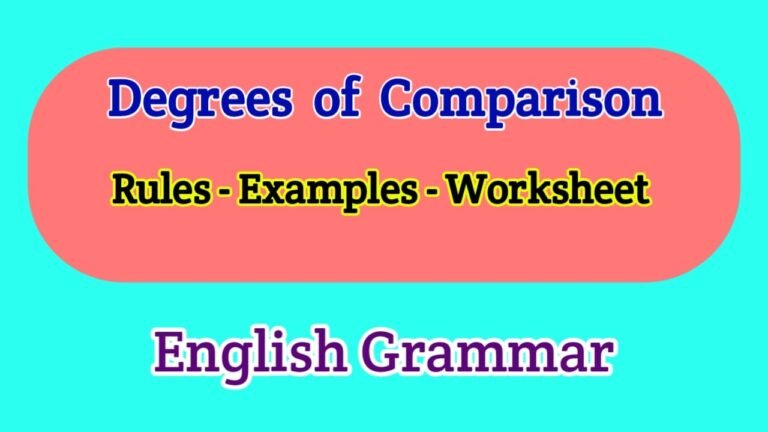 Degrees of Comparison Rules and Examples with Exercises