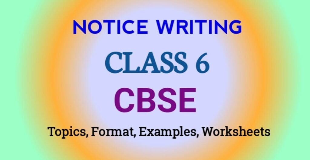 Notice Writing Class 8: Format, Examples, and Exercises Notice Writing Class 8: Format, Examples, and Exercises
