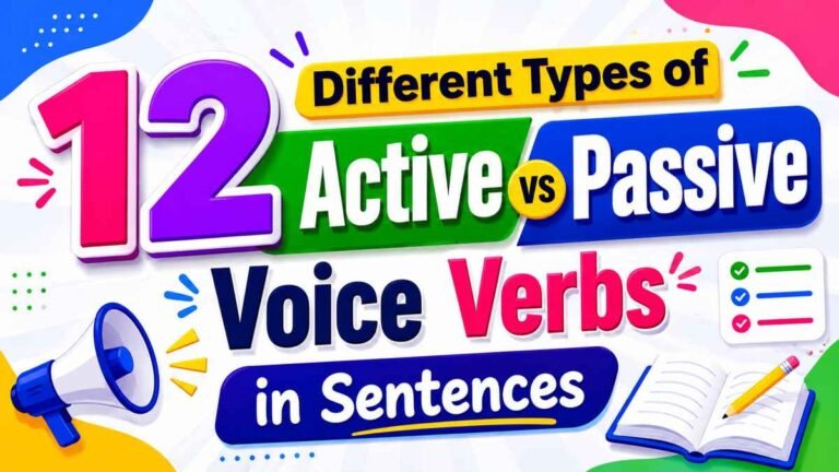 Active Passive Voice Verbs in Sentences: 12 Different Types